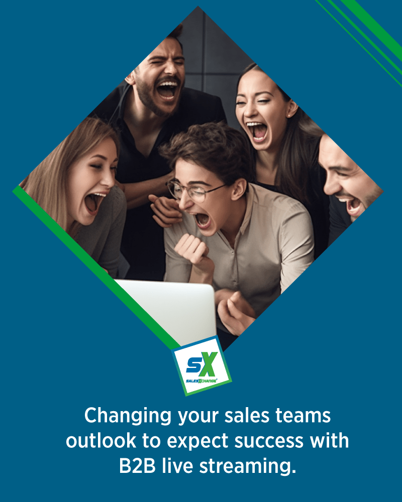 B2B Sales Success: B2B Live Streaming and Digital Selling